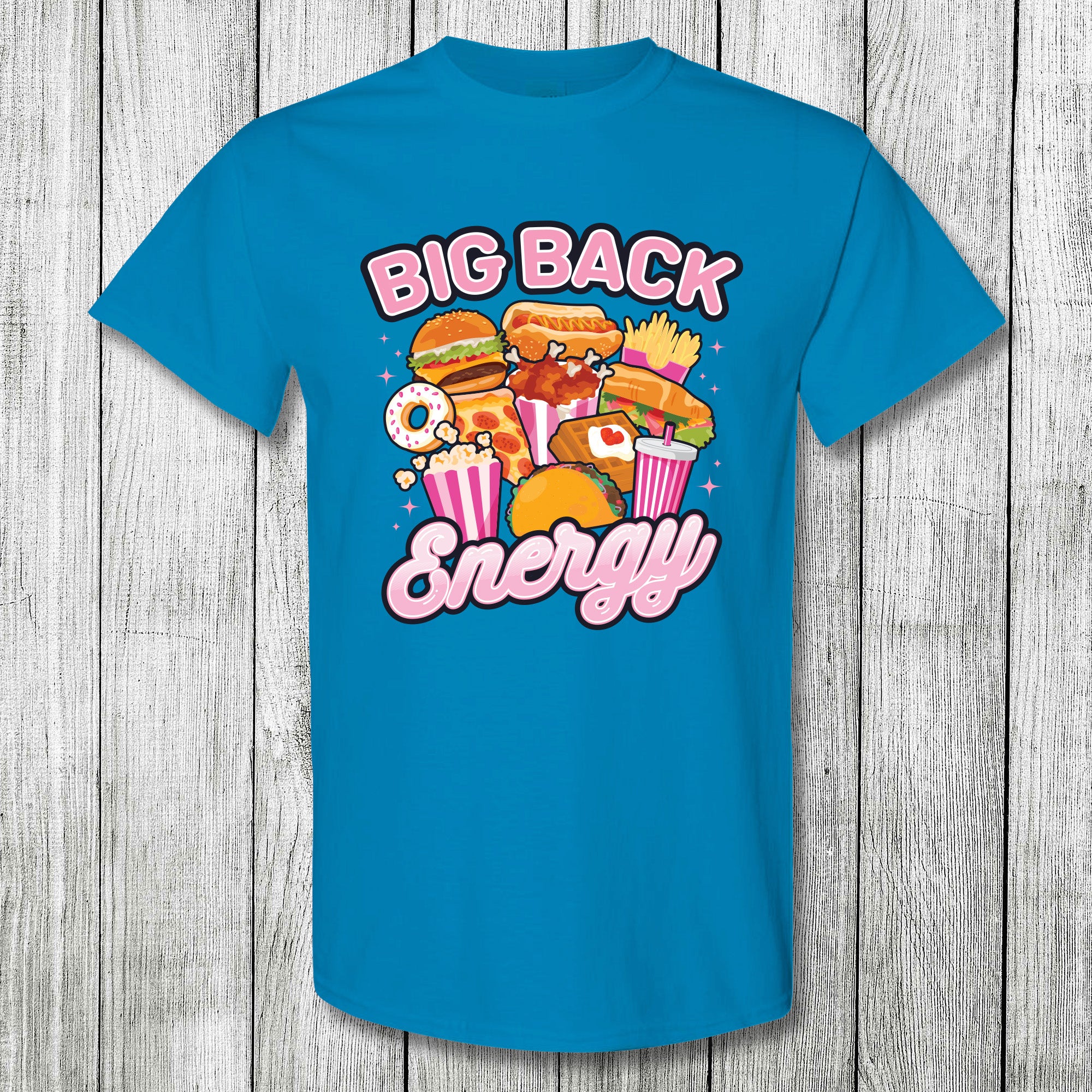 Daydream Tees Big Back Energy – Girls Round Here